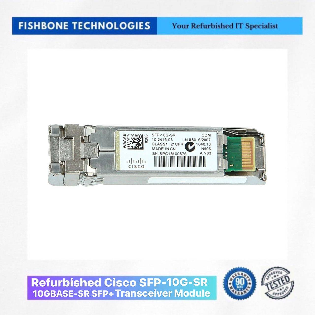 Refurbished Cisco SFP-10G-SR 10GBASE-SR SFP+ Transceiver Module